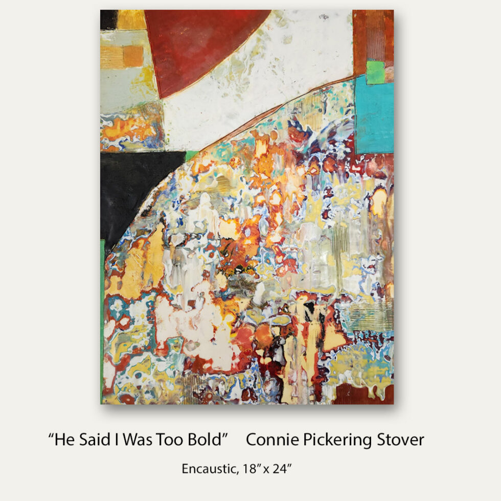 Connie Pickering Stover - Encaustic Artist
